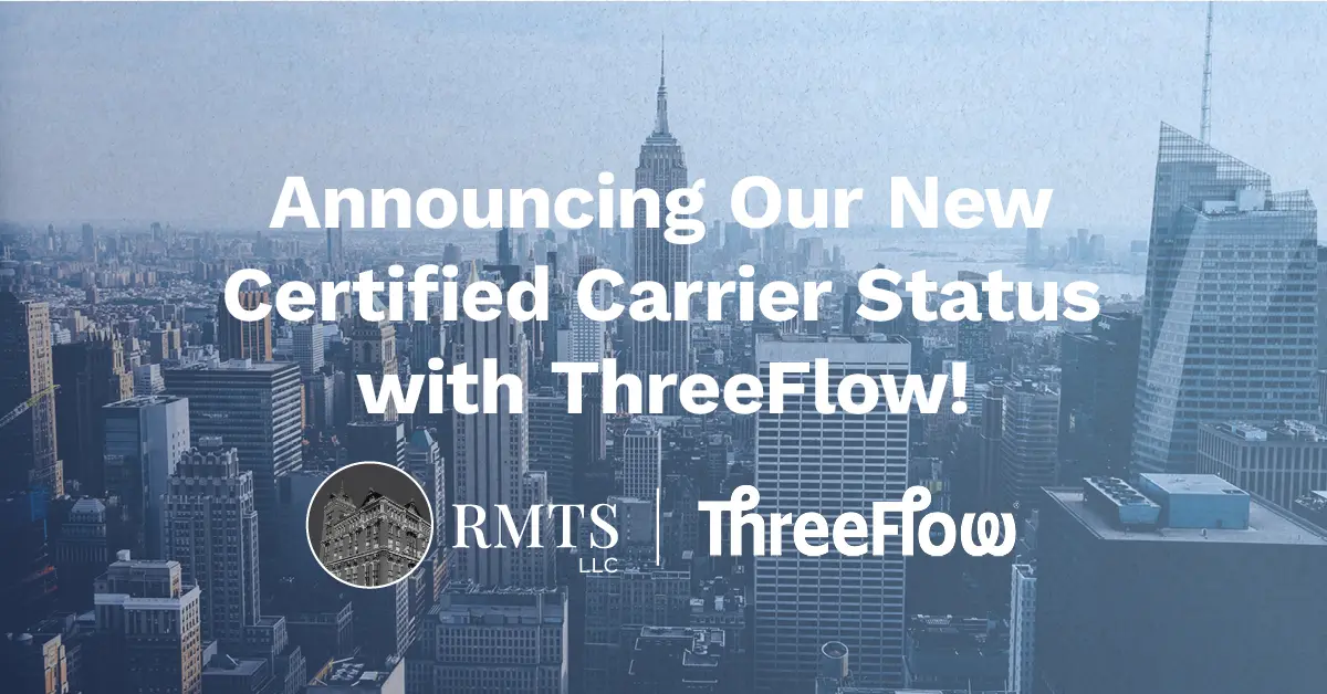 RMTS Becomes a Certified Carrier on the ThreeFlow Platform - RMTS LLC